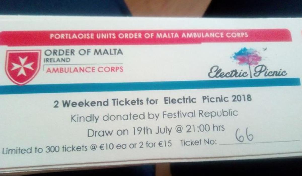 The Portlaoise Order of Malta Unit is giving away two weekend tickets ...