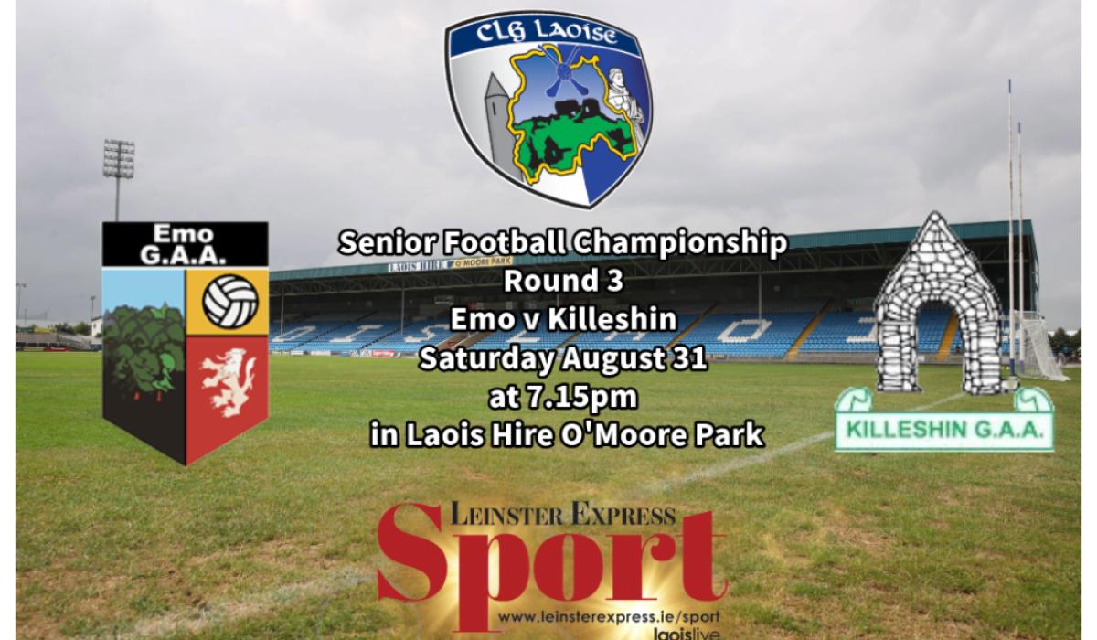LIVE BLOG: Quarter-final place on the line as Emo and Killeshin clash in the Laois SFC - Laois Live