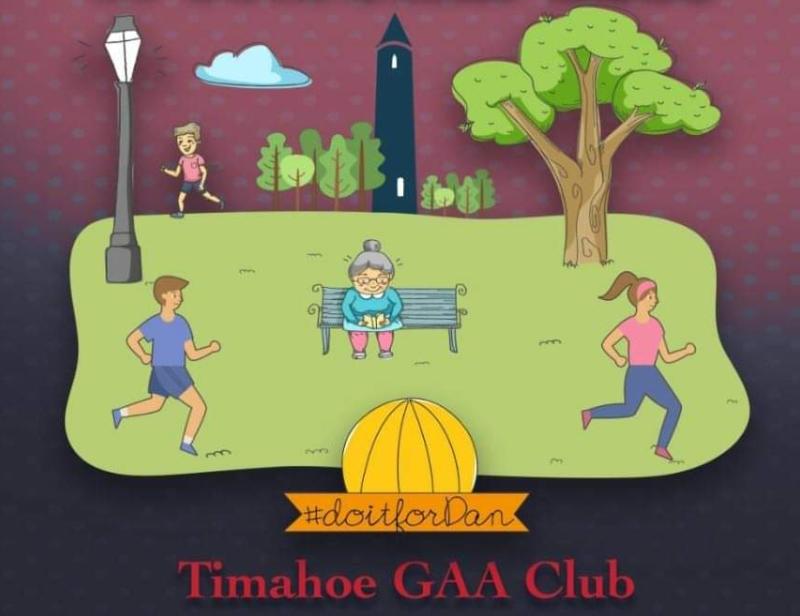 Timahoe GAA to Do it for Dan with a three-day epic fundraiser around ...